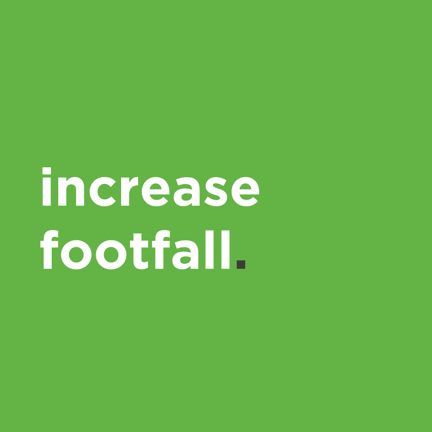 Increase footfall - Hashting